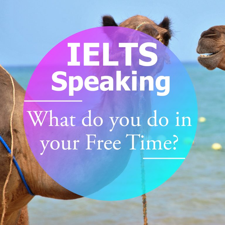 IELTS Speaking Model Answer – What do you do in your Free Time? | How ...