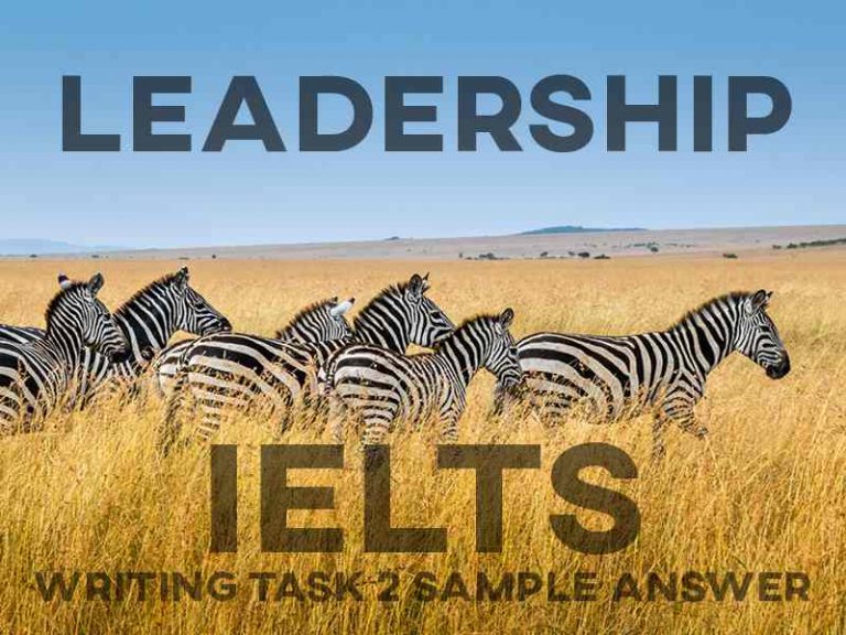 IELTS Writing Task 2 Sample Answer: Leadership | How to do IELTS