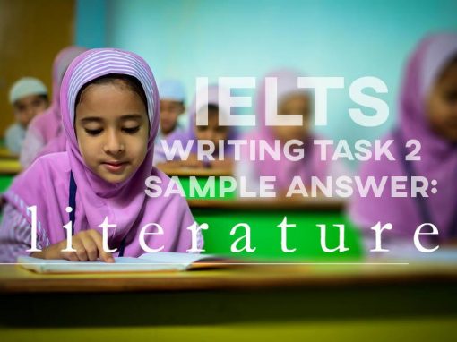 IELTS Writing Task 2 Sample Answer: Literature | How to do IELTS