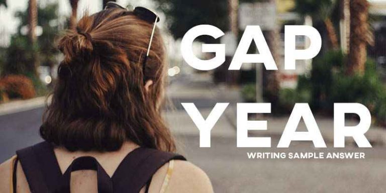 IELTS Writing Task 2 Sample Answer Essay: Gap Year (Real Past IELTS ...