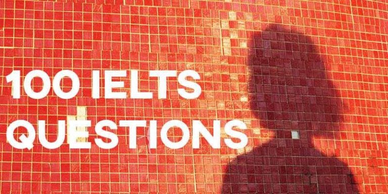 100 Real IELTS Essay Questions and Topics | How to do IELTS