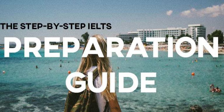 The IELTS Step-by-Step Preparation Guide | How to do IELTS