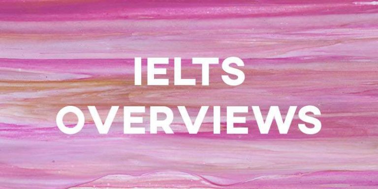 IELTS Task 1 Writing Overviews/General Overviews | How to do IELTS